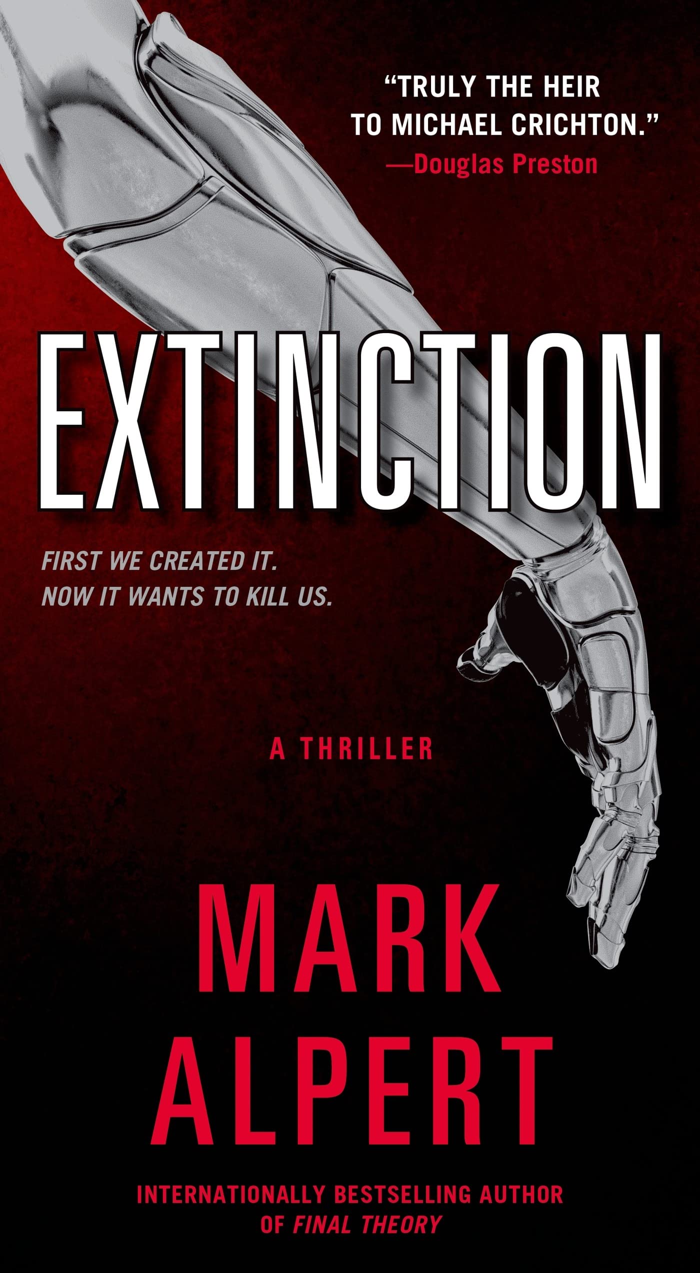 Amazon.com: Extinction: A Thriller: 9781250042538: Alpert, Mark: Books