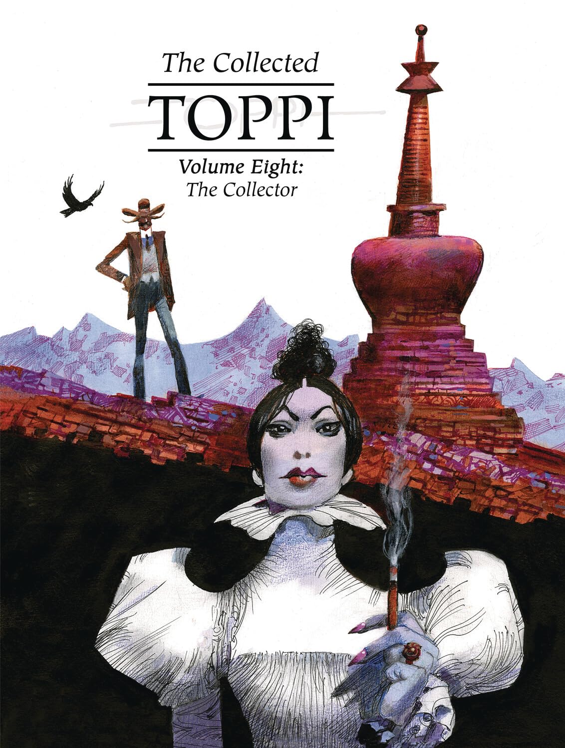 The Collected Toppi vol.8: The Collector (COLLECTED TOPPI HC): Toppi ...