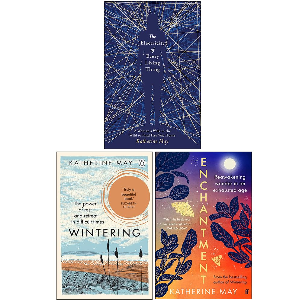 Katherine May Collection 3 Books Set (The Electricity of Every Living Thing, Wintering ...