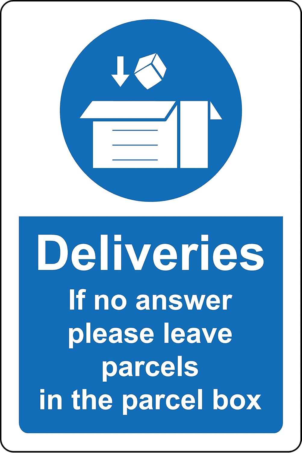 If no answer please leave parcels in the parcel box deliveries sign ...