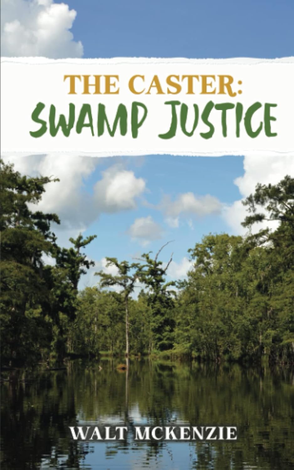 Amazon.com: The Caster: Swamp Justice: 9798363265709: McKenzie, Walt: Books