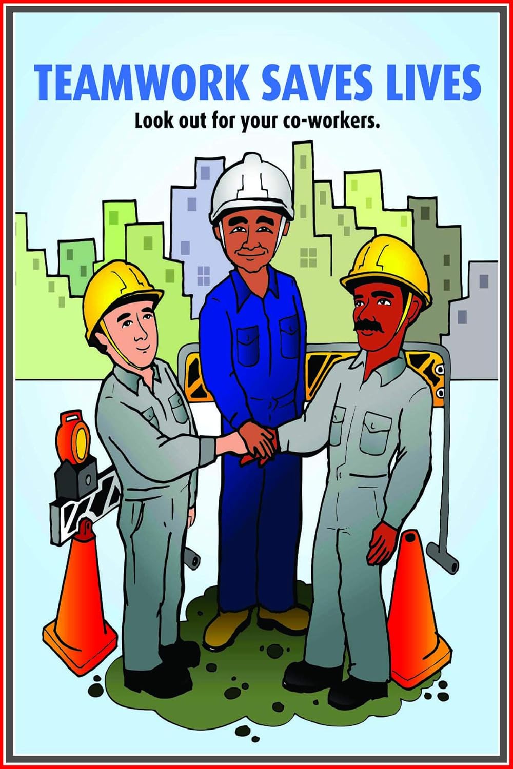 TEAM WORK SAVES LIFE SAFETY SIGN (36 inches X 24 inches) foam board ...