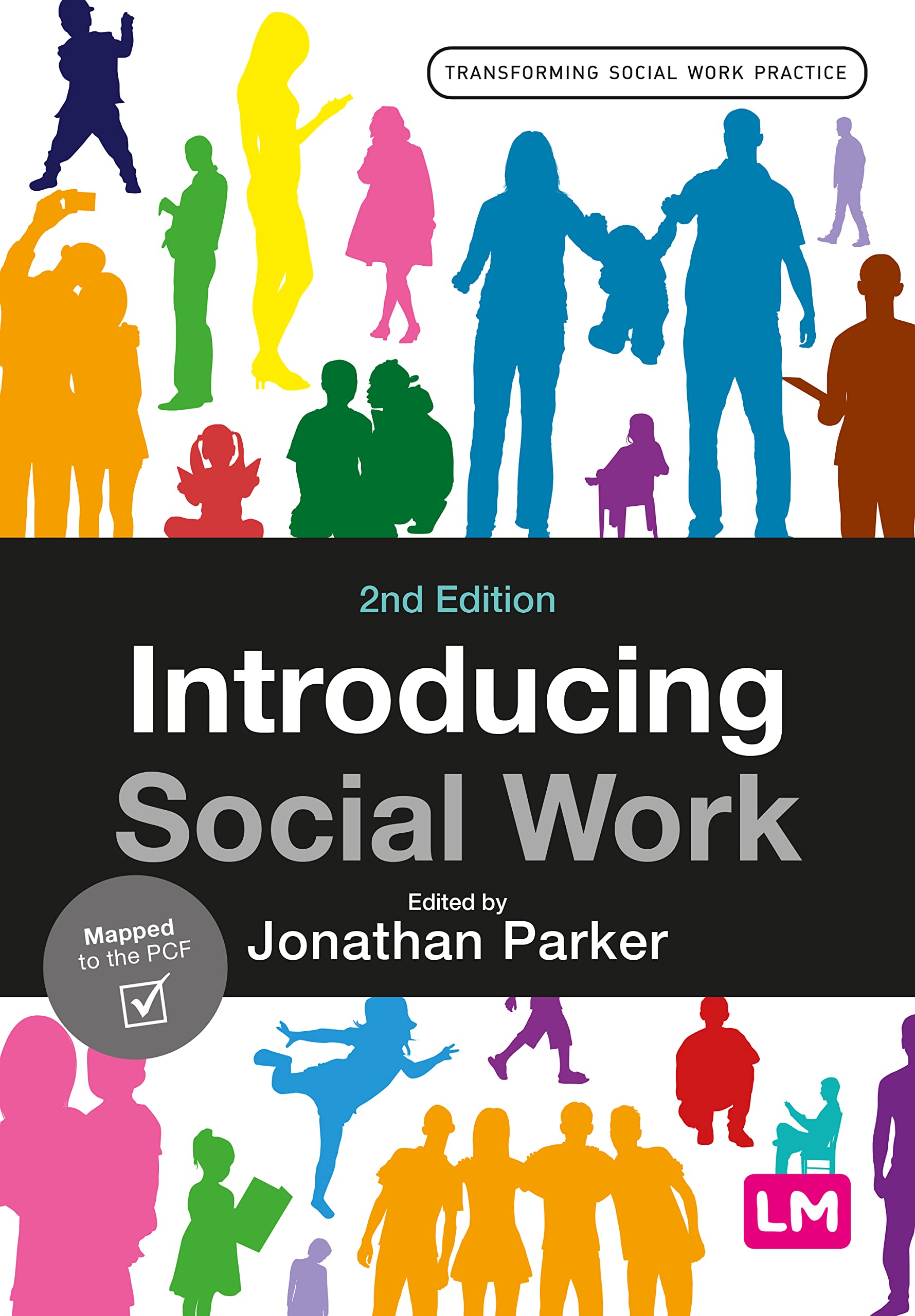Introducing Social Work (Transforming Social Work Practice Series): Parker, Jonathan ...