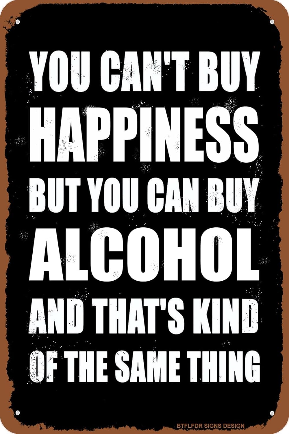 Amazon.com: 8 x 12 Tin Sign You Can't Buy Happiness But You Can Buy ...