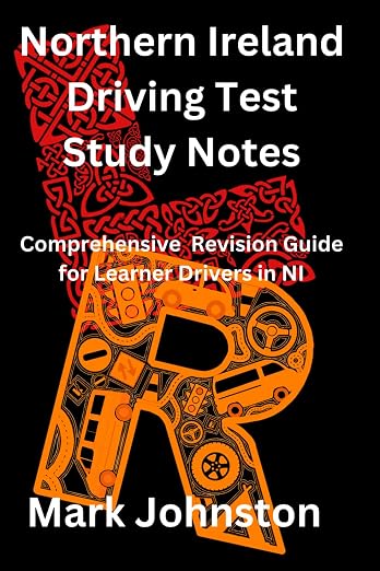 Northern Ireland Driving Test Study Notes: Comprehensive Revision Guide ...