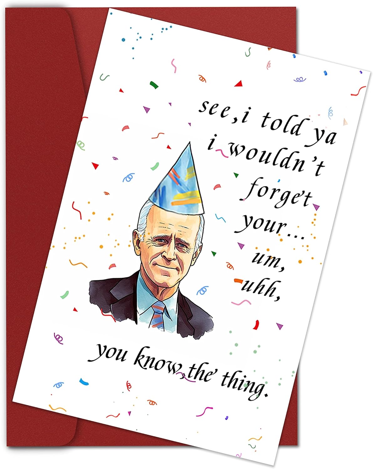 Amazon.com : Inbufruy Humorous Biden Wouldn’t Forget Birthday Cards for ...