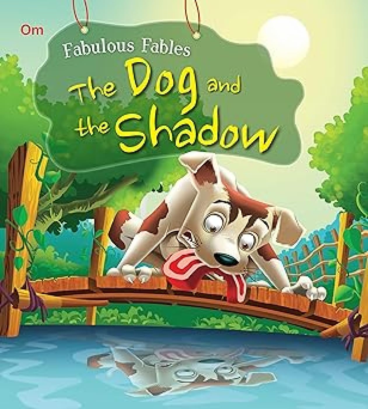 The Dog And His Reflection [Paperback] [Jan 01, 2001]: Om Books ...