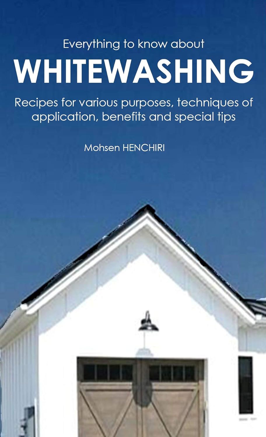 Amazon.co.jp: Everything to know about whitewashing Recipes for various ...