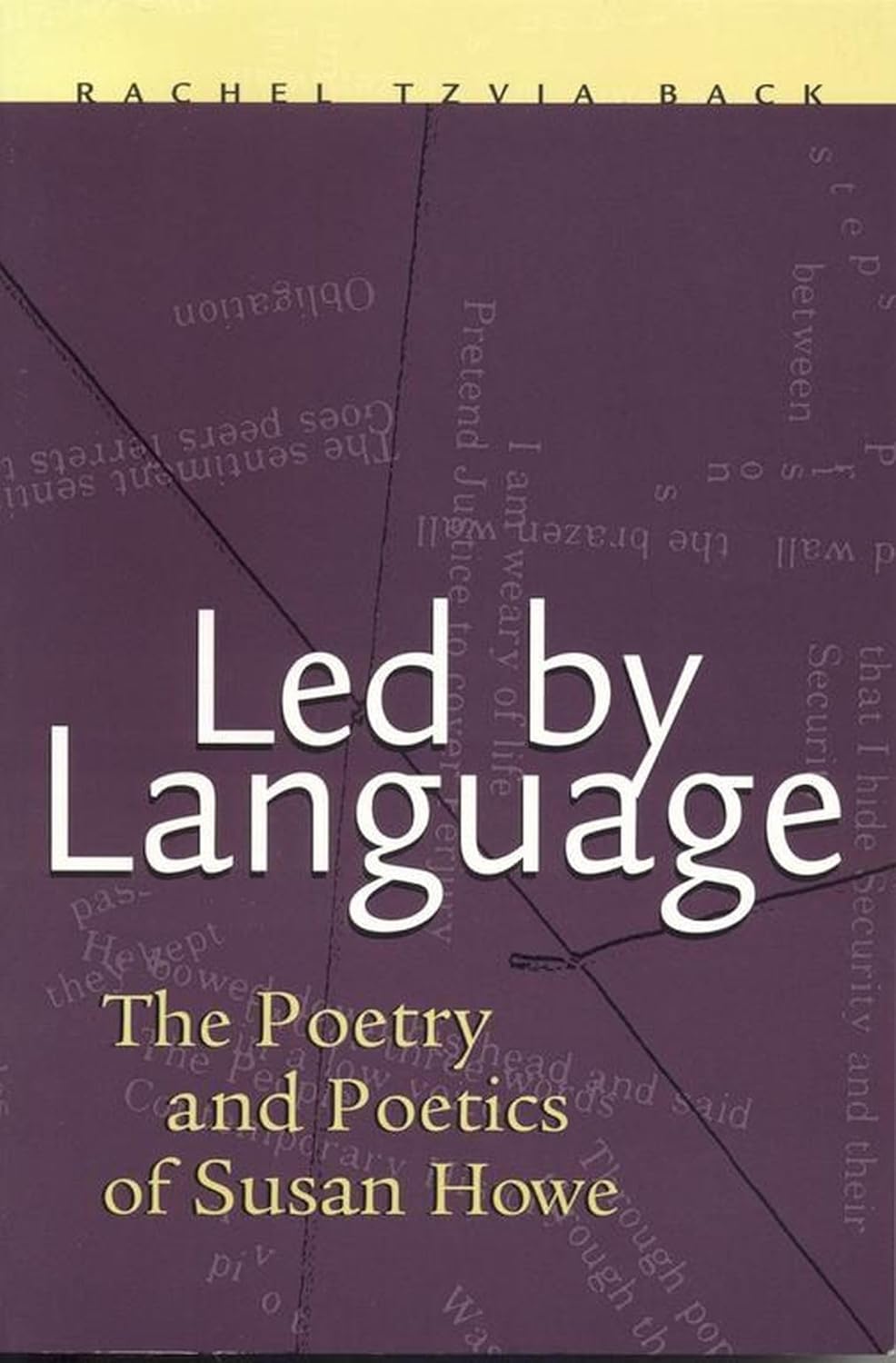 Led by Language: The Poetry and Poetics of Susan Howe: Buy Online at ...