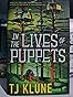 Amazon.com: In the Lives of Puppets: 9781250217448: Klune, TJ: Books