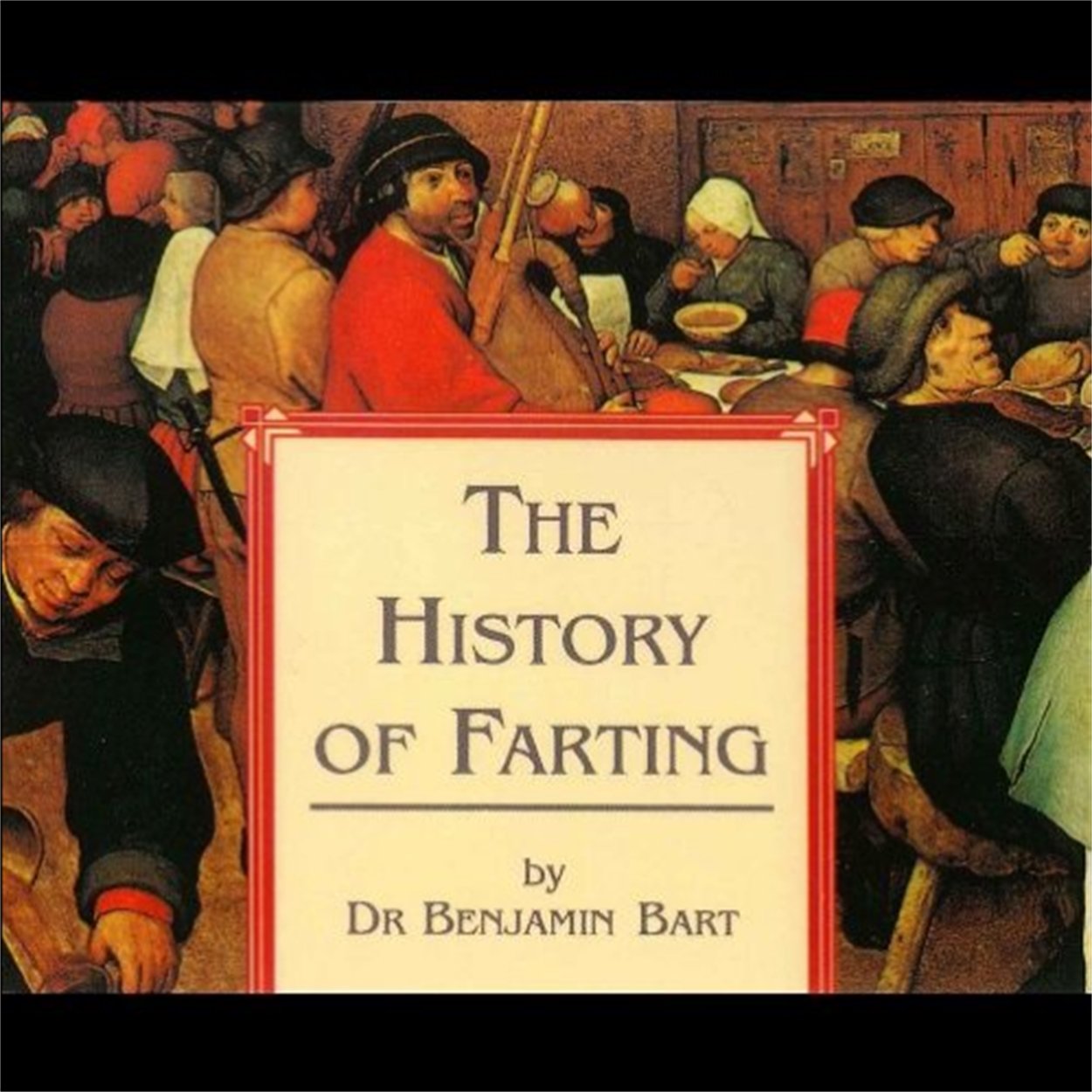 Amazon.com: The History of Farting eBook : Bart, Benjamin: Books
