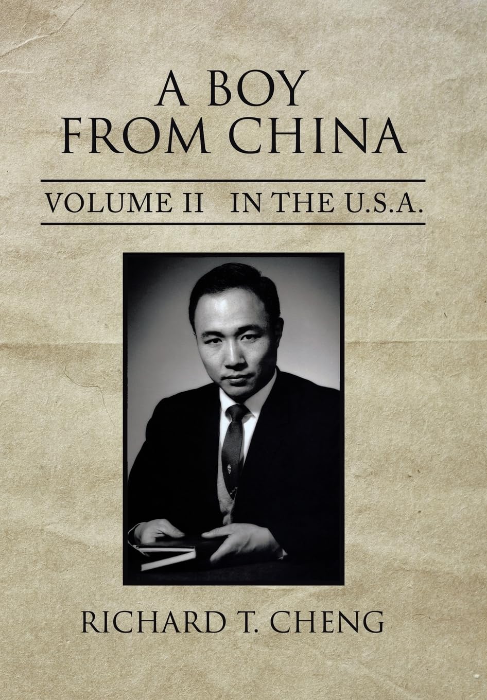 Amazon.com: A Boy from China: Volume Ii in the U.S.A.: 9781669870104 ...