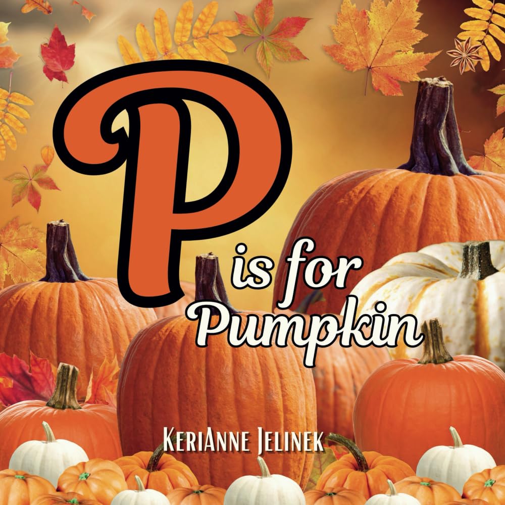 P is for Pumpkin - Fall ABC Books, Pumpkin ABC Book, Fall Alphabet Book ...