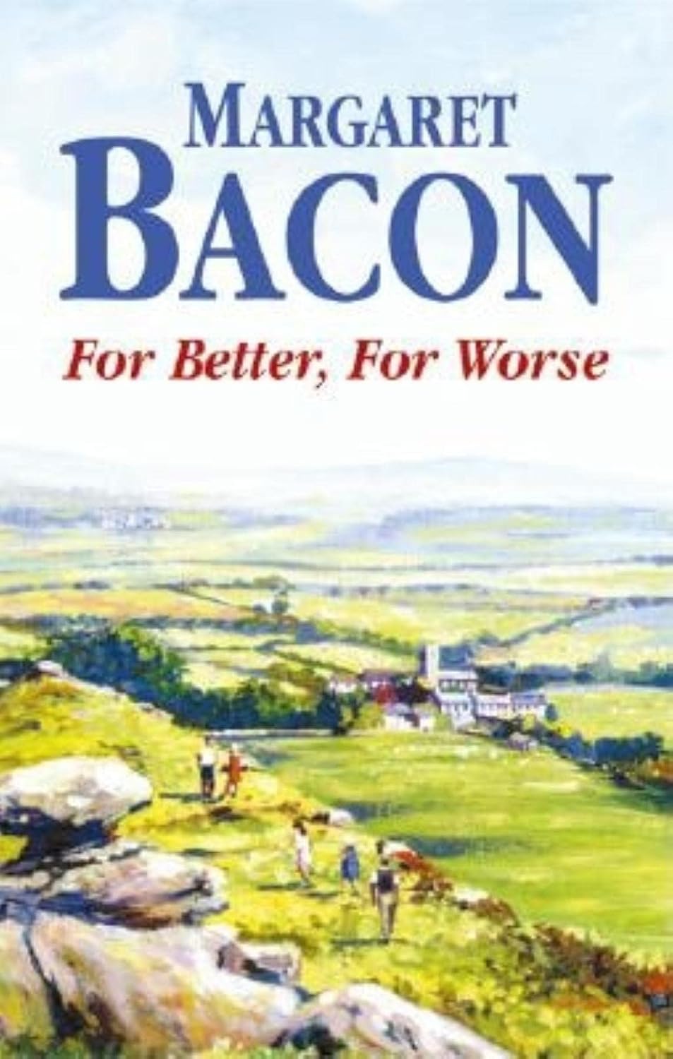 For Better, for Worse: Bacon, Margaret: 9780727862334: Amazon.com: Books