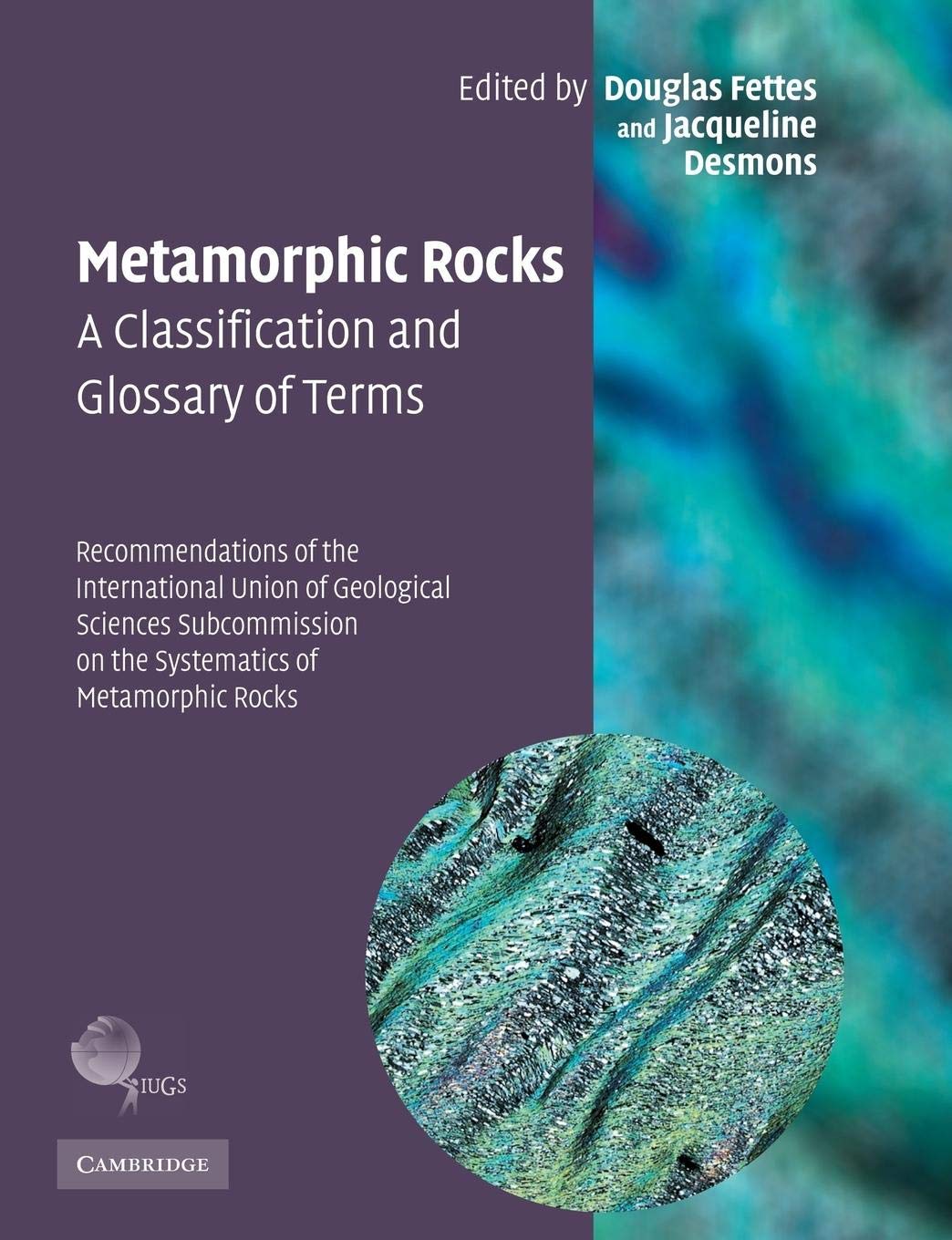 Metamorphic Rocks: A Classification and Glossary of Terms ...