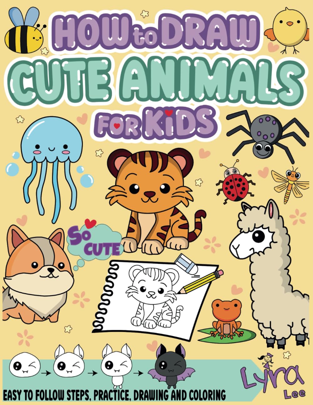 How to Draw Cute Animals for Kids: Easy to follow steps, Practice ...