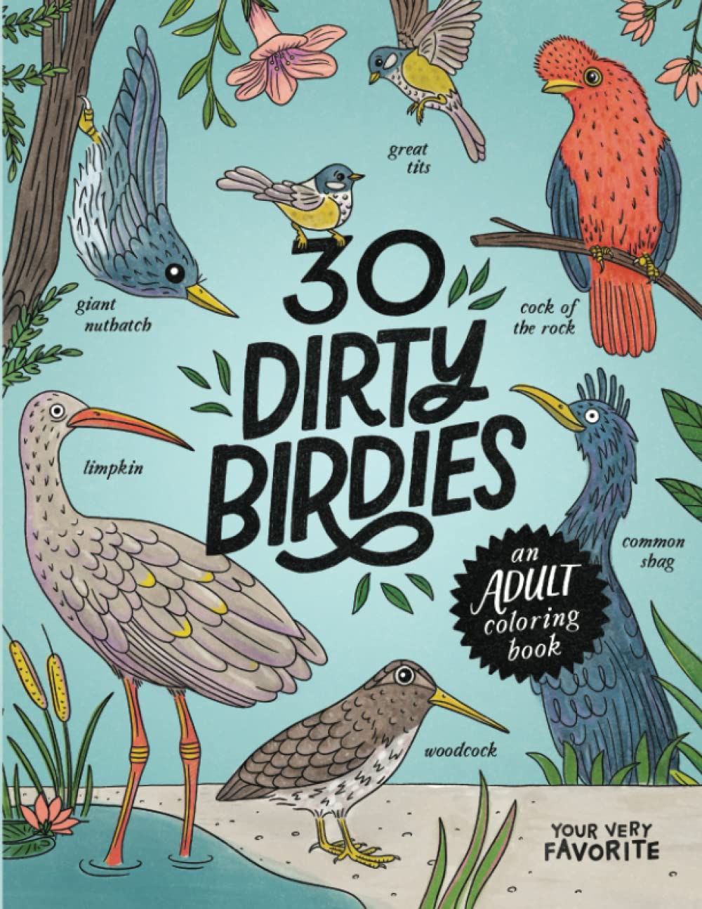 Amazon.com: 30 Dirty Birdies: An Adult Coloring Book: 9781736166390 ...
