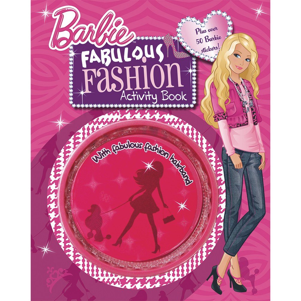 Barbie: Fabulous Fashion Activity Book: Parragon Books: 9781445424934 ...