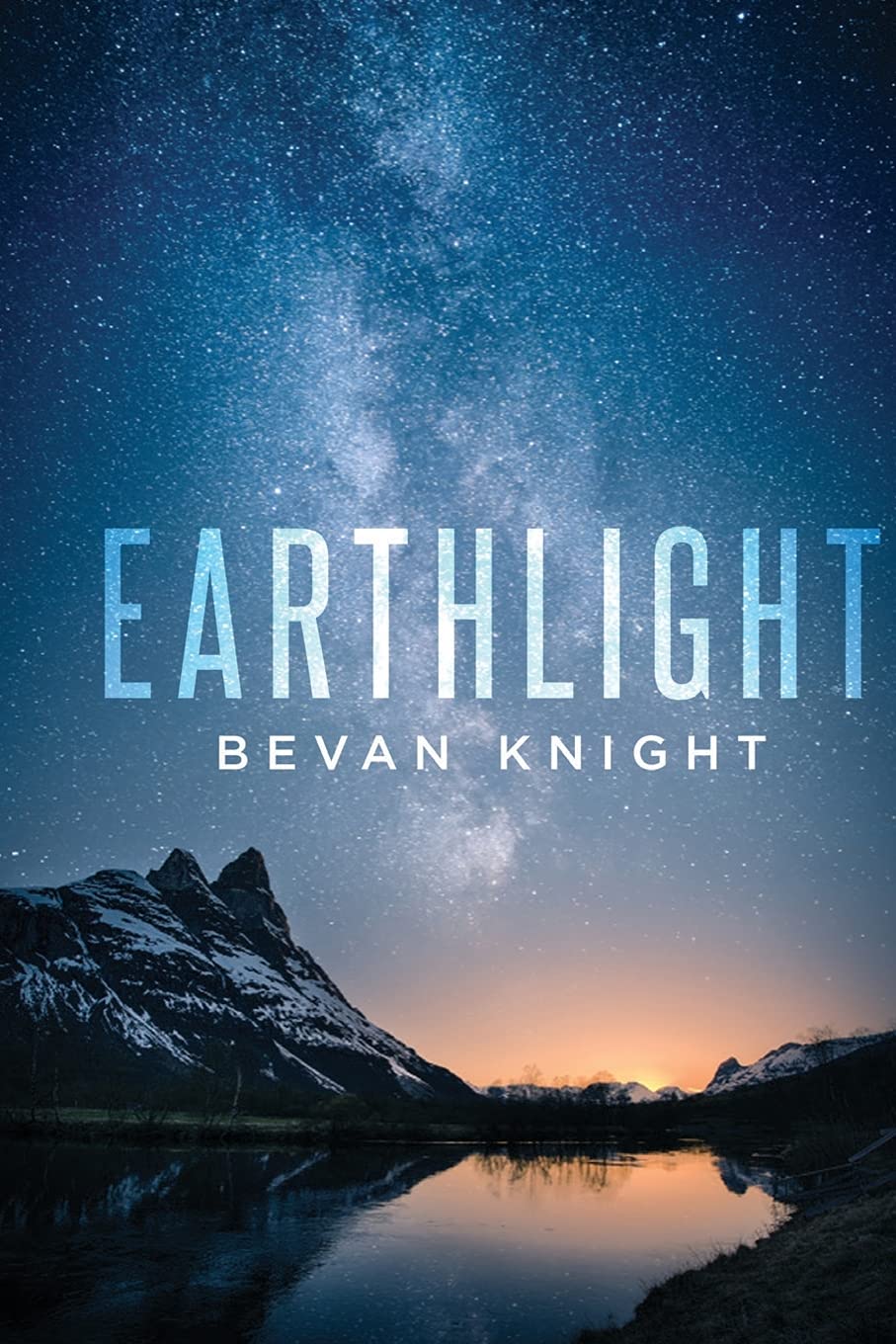 Earthlight: Knight, Bevan: 9781637673942: Amazon.com: Books