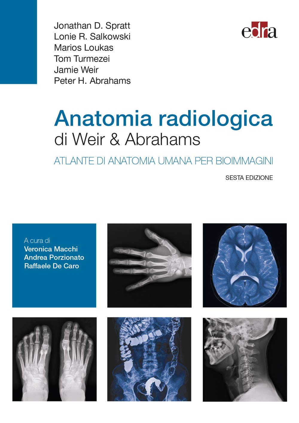 Anatomia radiologica di Weir & Abrahams. Atlante di anatomia umana per ...