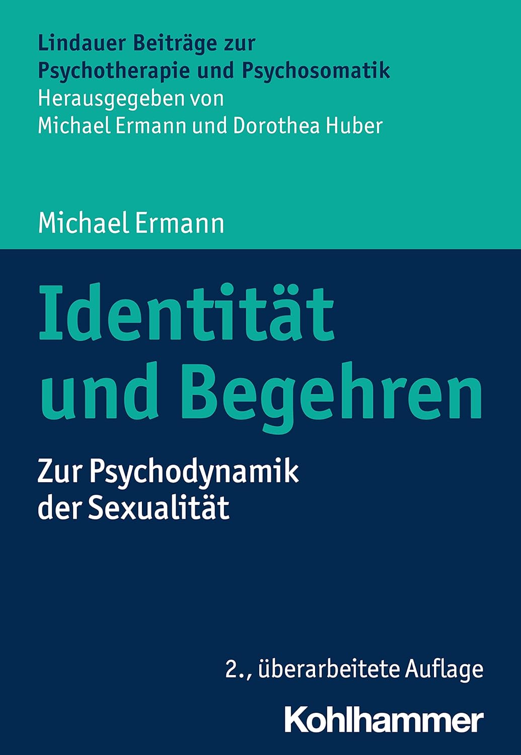 Identität und Begehren: Zur Psychodynamik der Sexualität eBook : Ermann ...