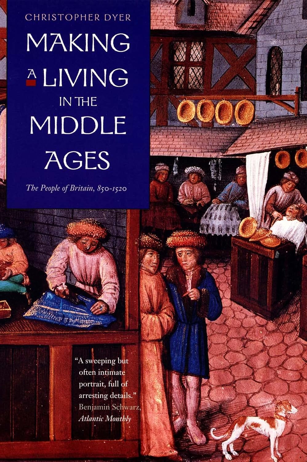 Making a Living in the Middle Ages: The People of Britain, 850-1520 ...