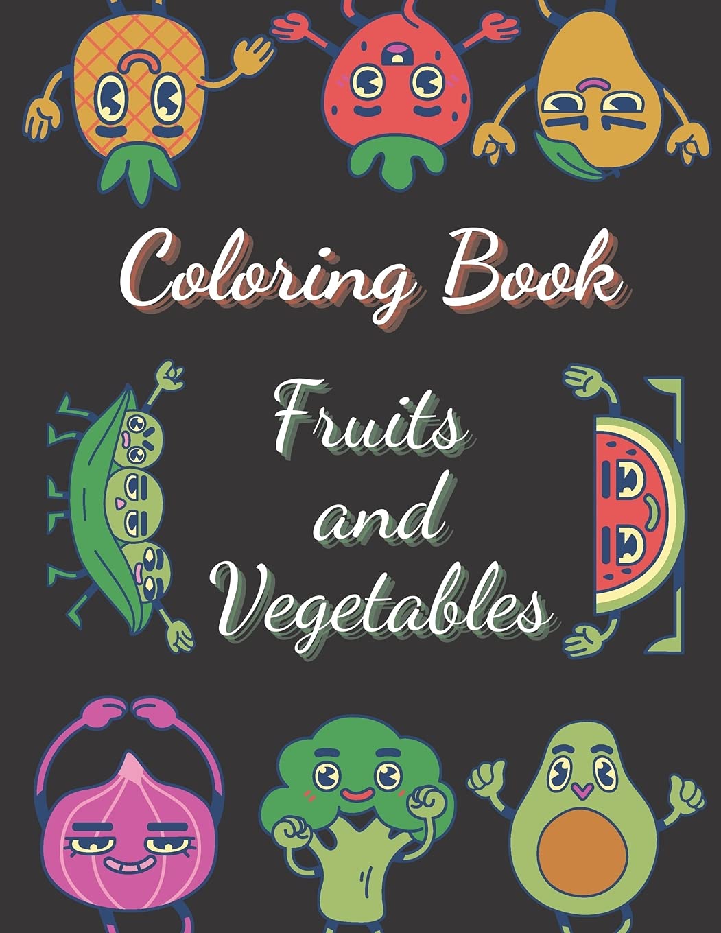 Buy Coloring Book Fruits and Vegetables: Fruit and Vegetable coloring ...