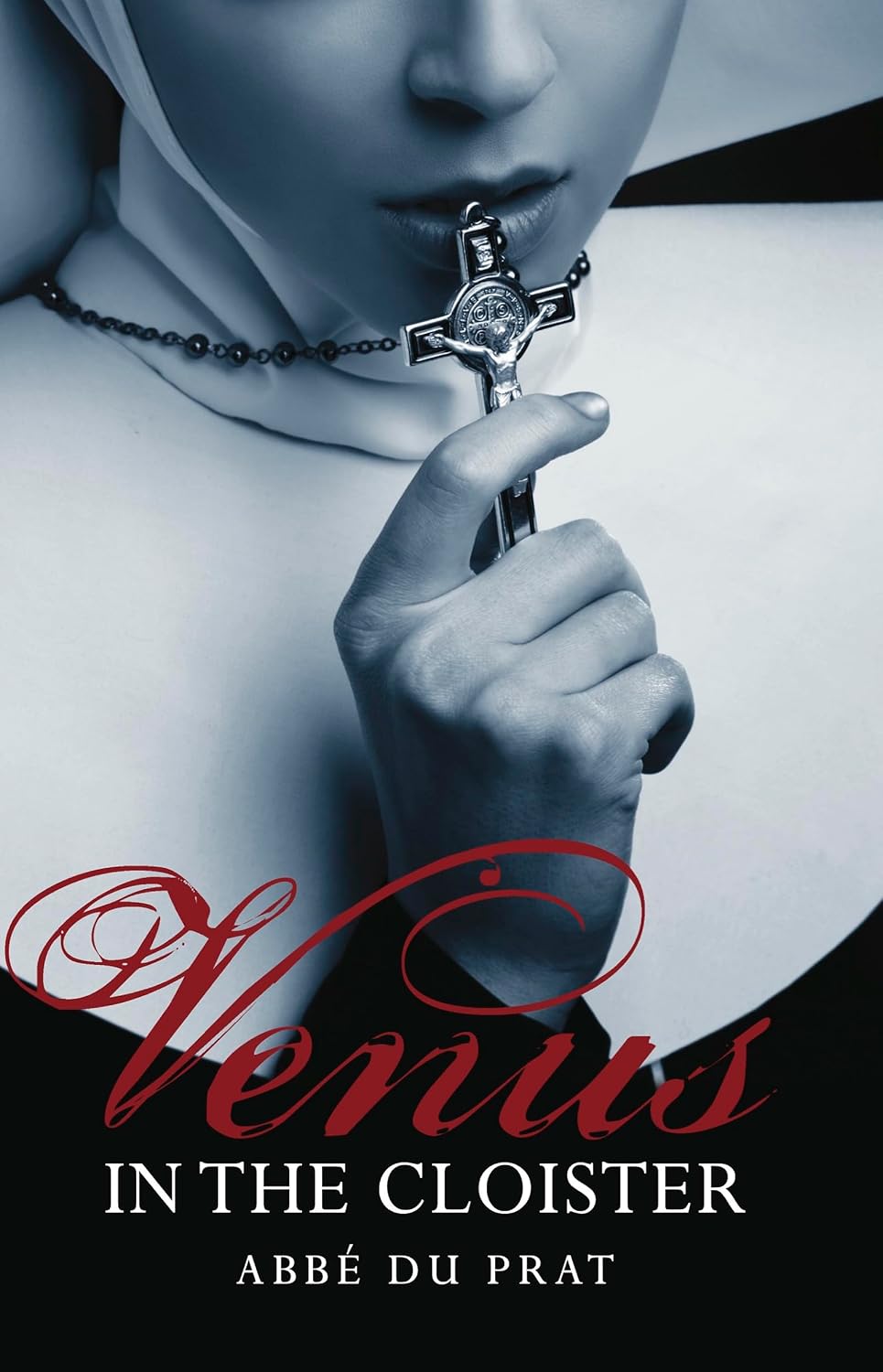 Venus in the Cloisters: Or The Nun in Her Chemise (Hesperus Classics ...