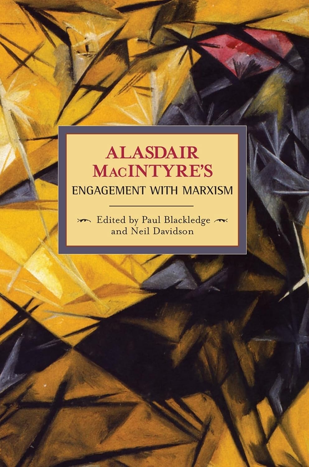 Alasdair MacIntyre's Engagement with Marxism: Selected Writings, 1953 ...