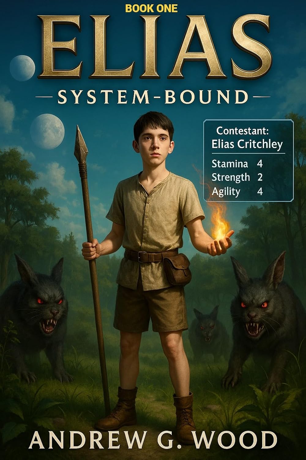 ELIAS - SYSTEM-BOUND: BOOK ONE - An Isekai LitRPG eBook : WOOD, ANDREW ...