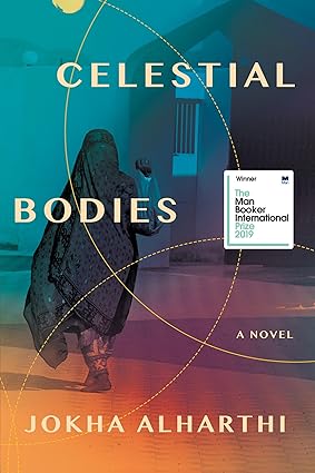 Amazon.com: Celestial Bodies: 9781948226943: Alharthi, Jokha, Booth ...