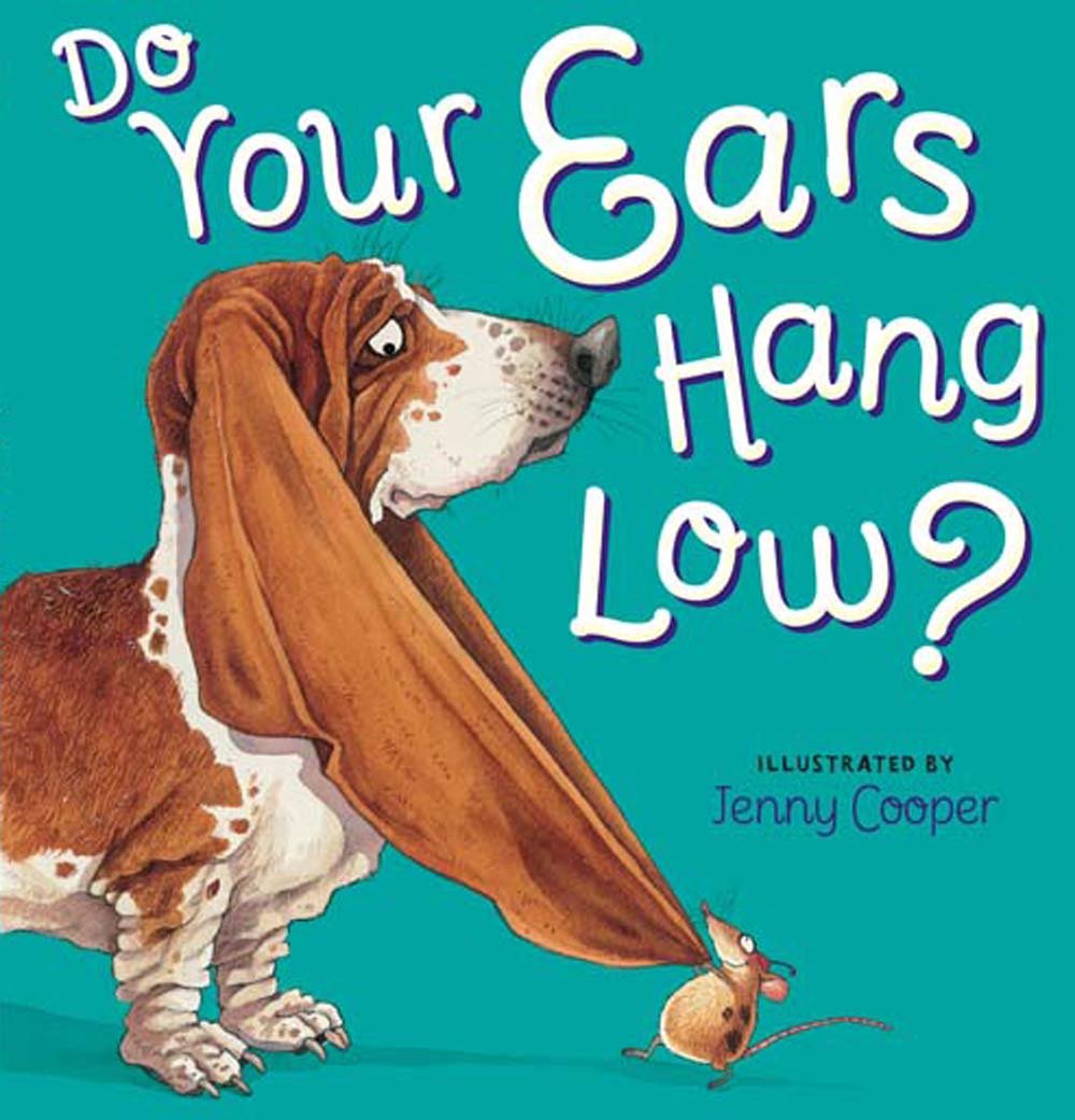 Do Your Ears Hang Low?: Cooper, Jenny: 9781454916147: Amazon.com: Books