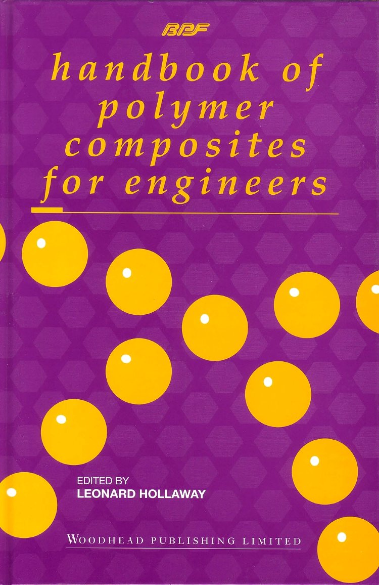 Handbook of Polymer Composites for Engineers (Woodhead Publishing ...