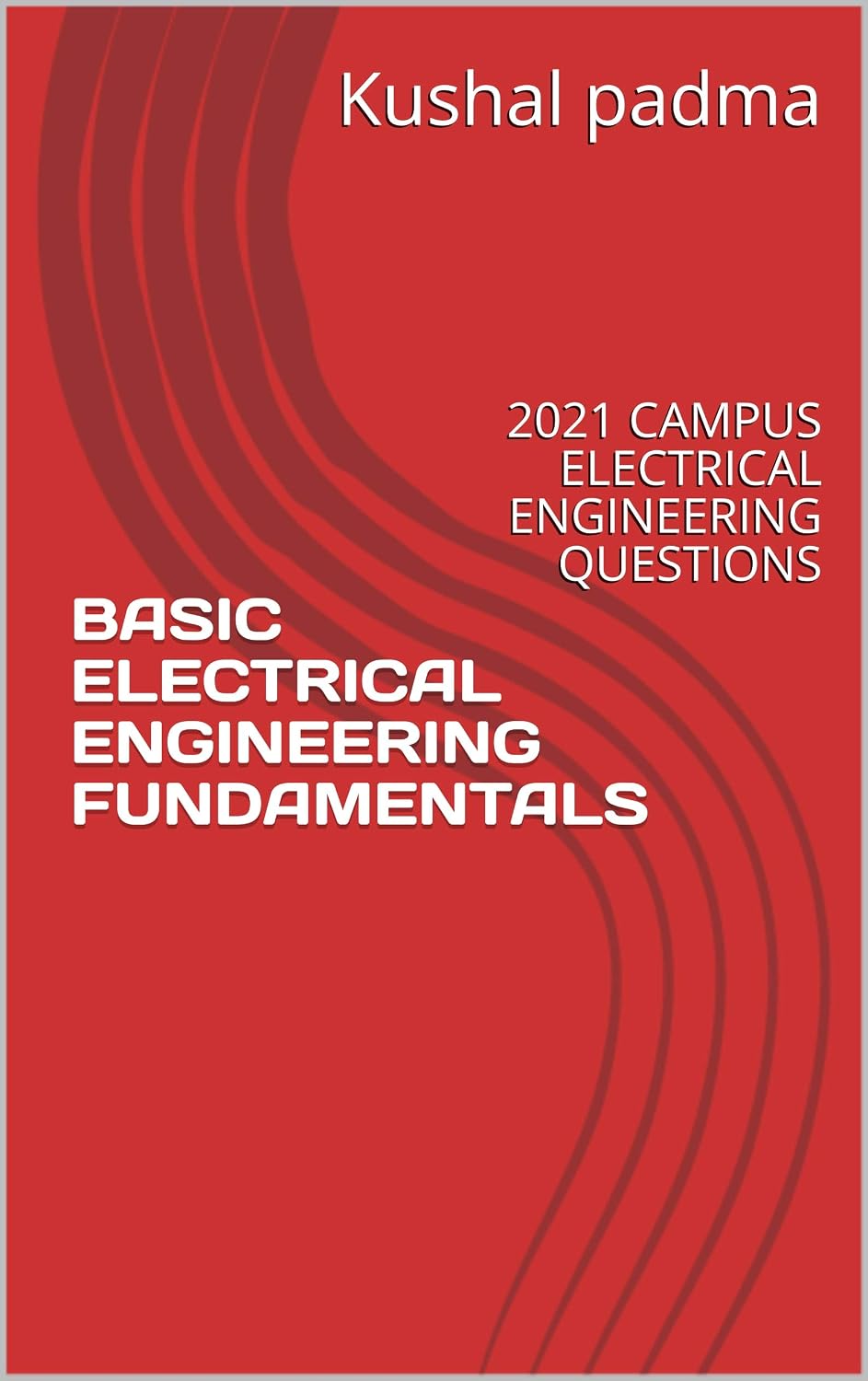 Amazon.com: BASIC ELECTRICAL ENGINEERING FUNDAMENTALS: 2021 CAMPUS ...