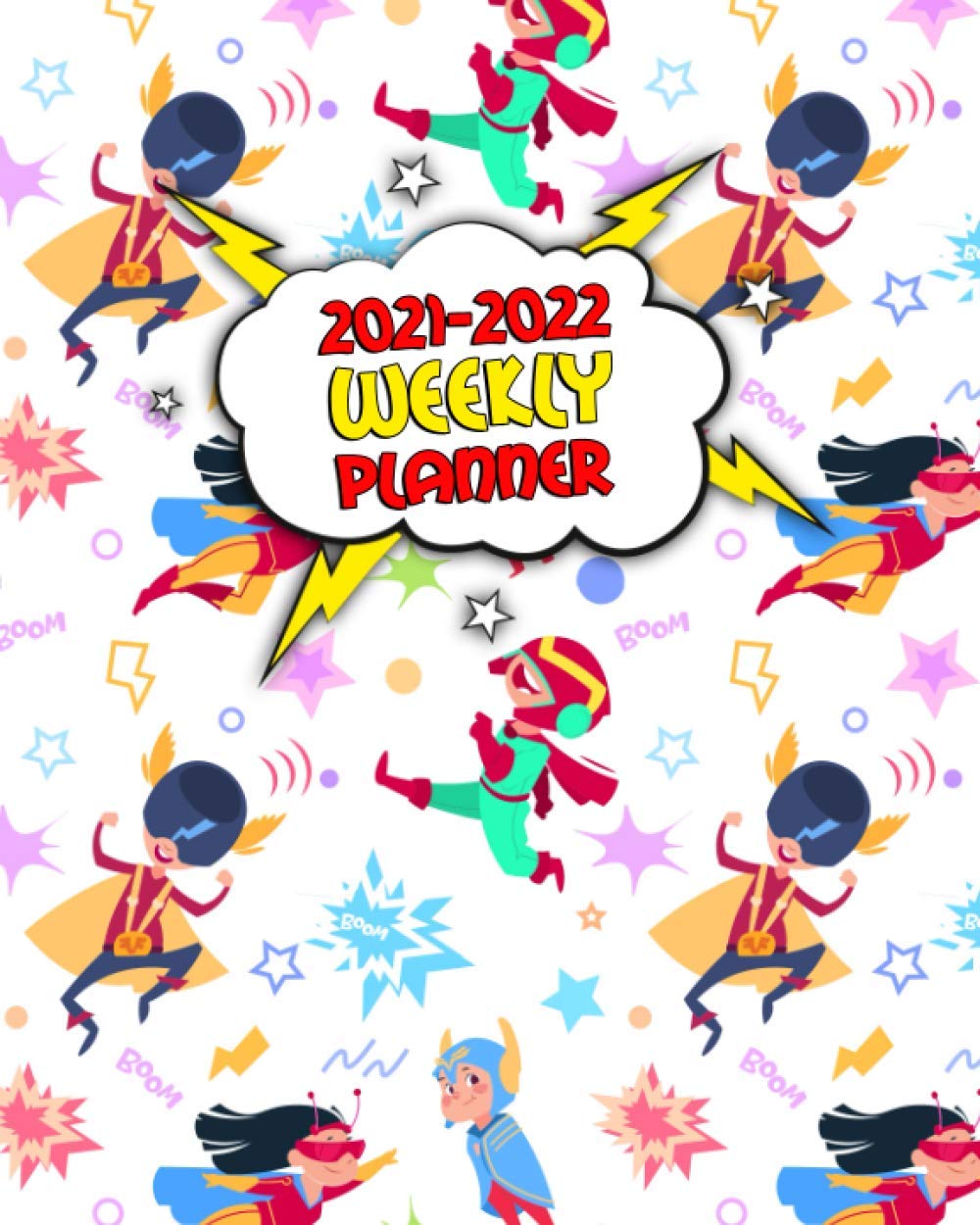 2021-2022 Weekly Planner: Two Year Weekly Organizer Calendar Agenda: To ...