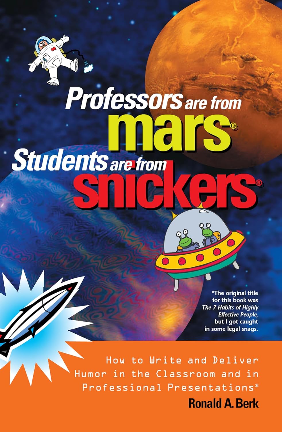 Amazon.com: Professors Are from Mars®, Students Are from Snickers®: How ...