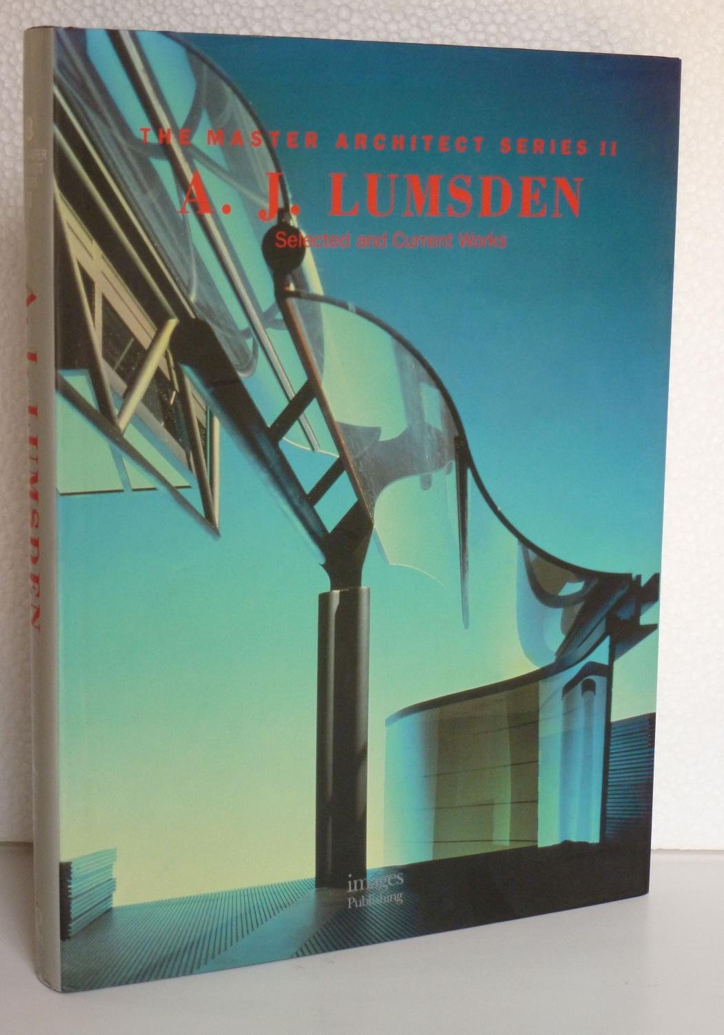 A.J. Lumsden: Selected and Current Works (The Master Architect Series ...