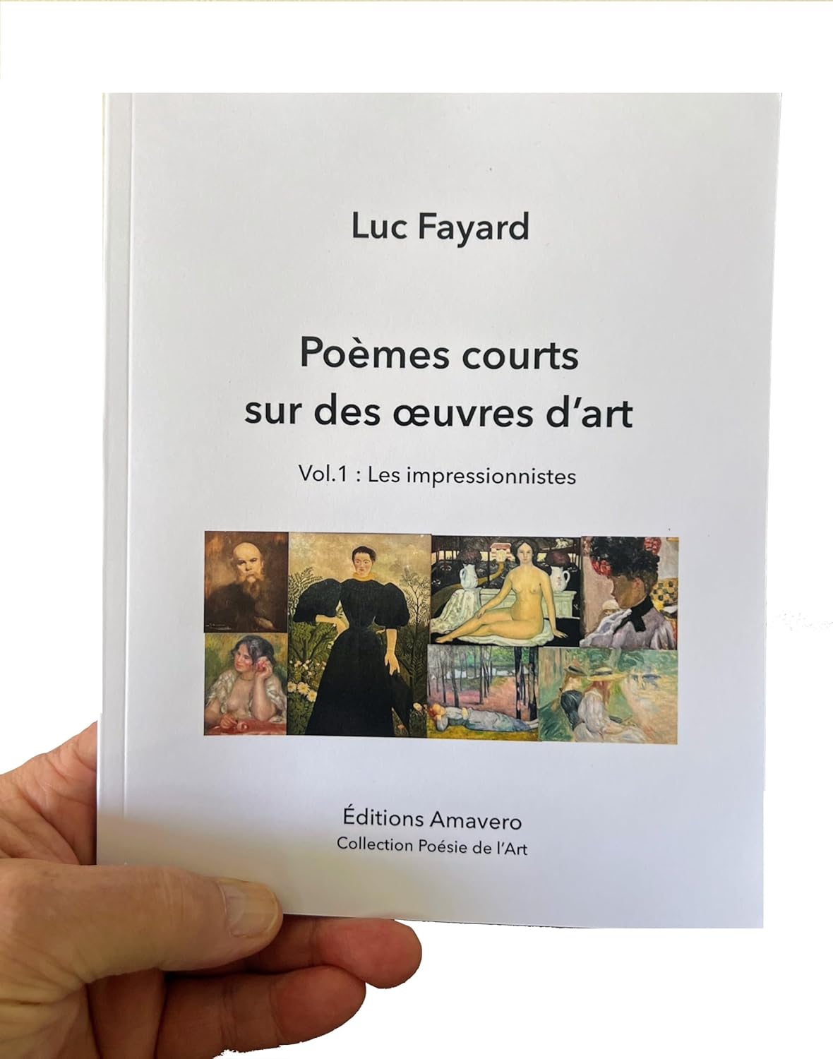 Poèmes courts sur des œuvres d'art: Vol.1 : Les impressionnistes ...