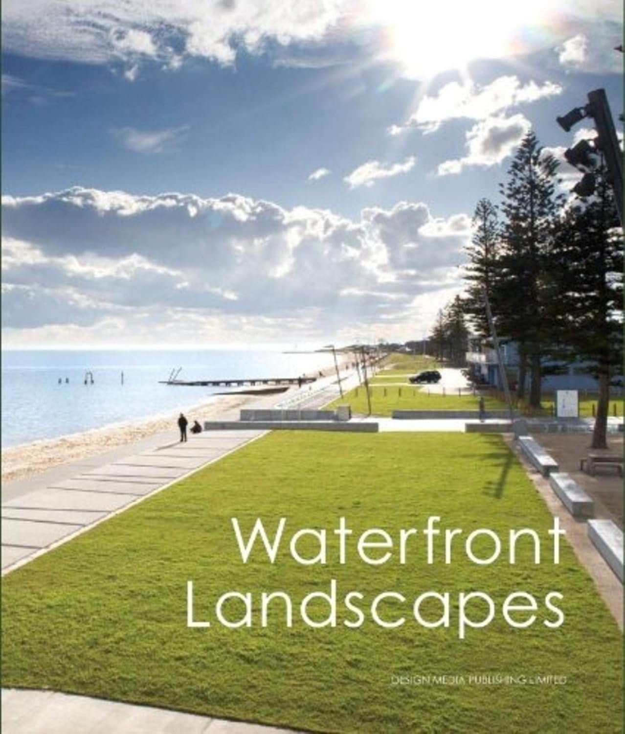 Waterfront Landscapes: Collectif: 9789881545213: Amazon.com: Books