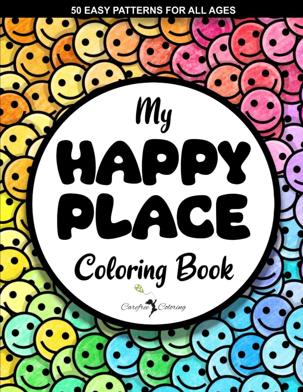 Amazon.com: MY HAPPY PLACE Coloring Book for All Ages Boys Girls Kids ...