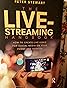 The Live-Streaming Handbook: How to create live video for social media ...
