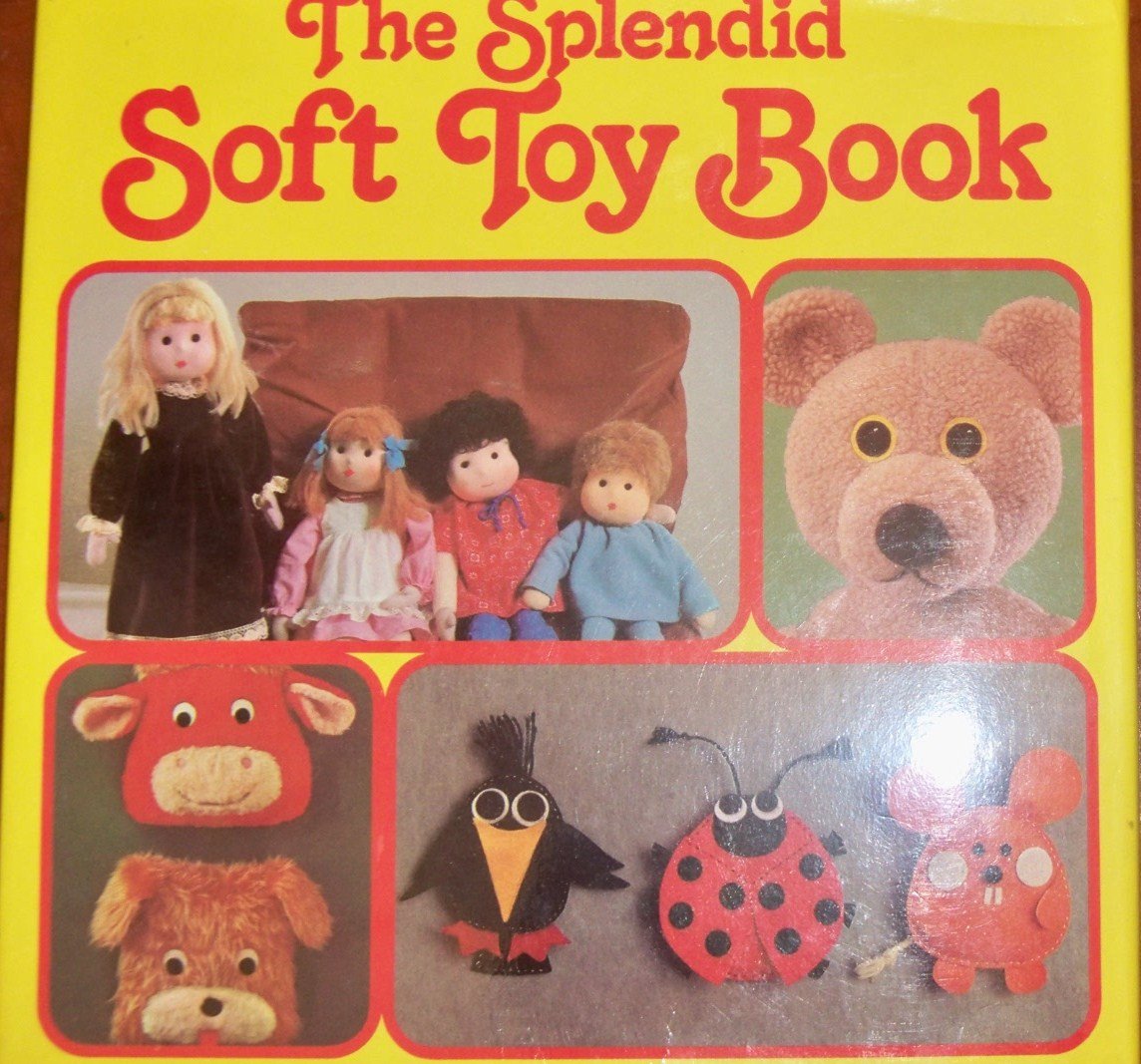 The Splendid Soft Toy Book: Rath, Erna: 9780806954486: Amazon.com: Books