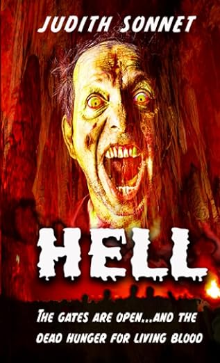 Hell: A Splatter Novel: Sonnet, Judith: 9798388134288: Amazon.com: Books