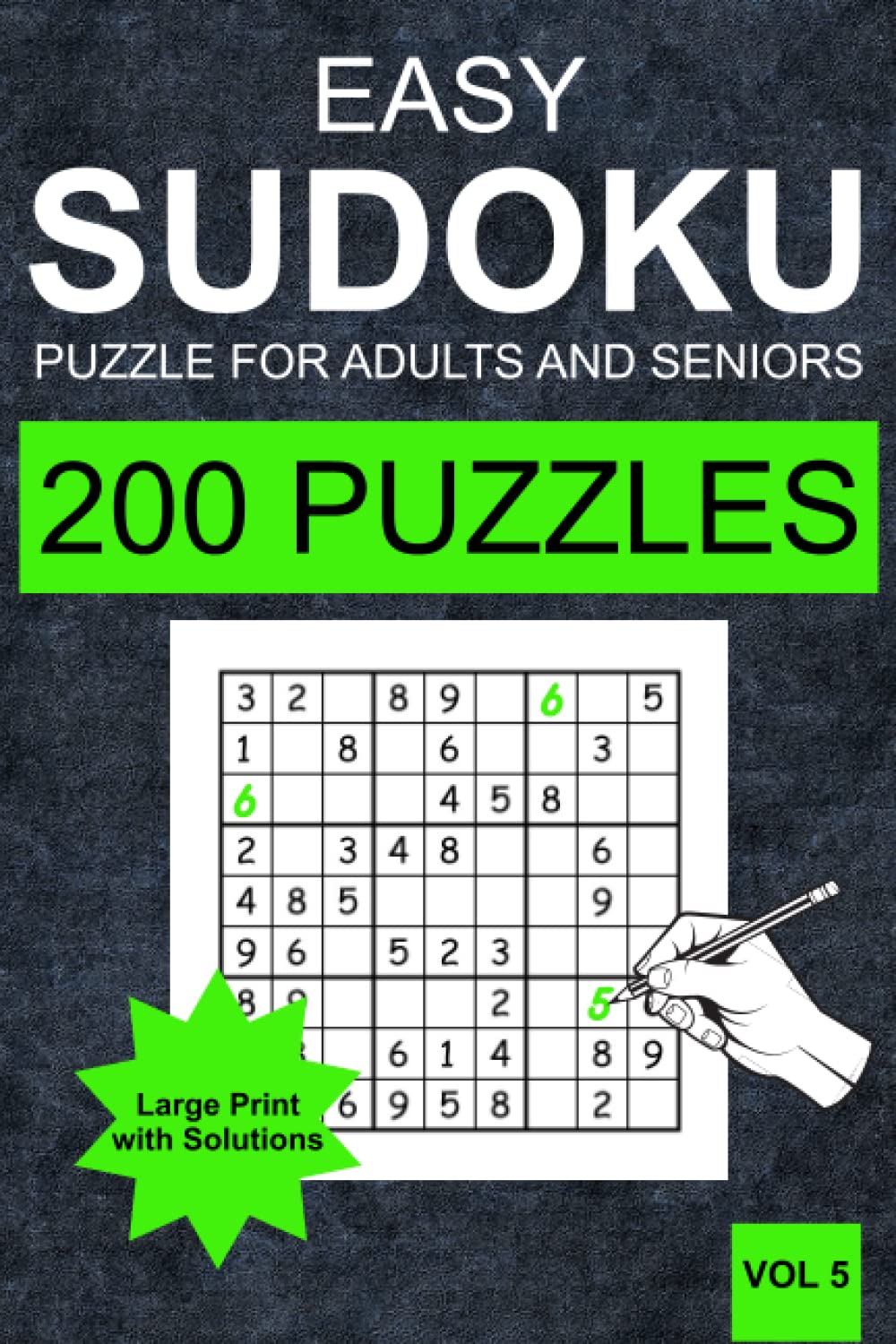 Easy Sudoku Puzzles for Adults and Seniors - Vol 5: 200 Easy Sudoku ...