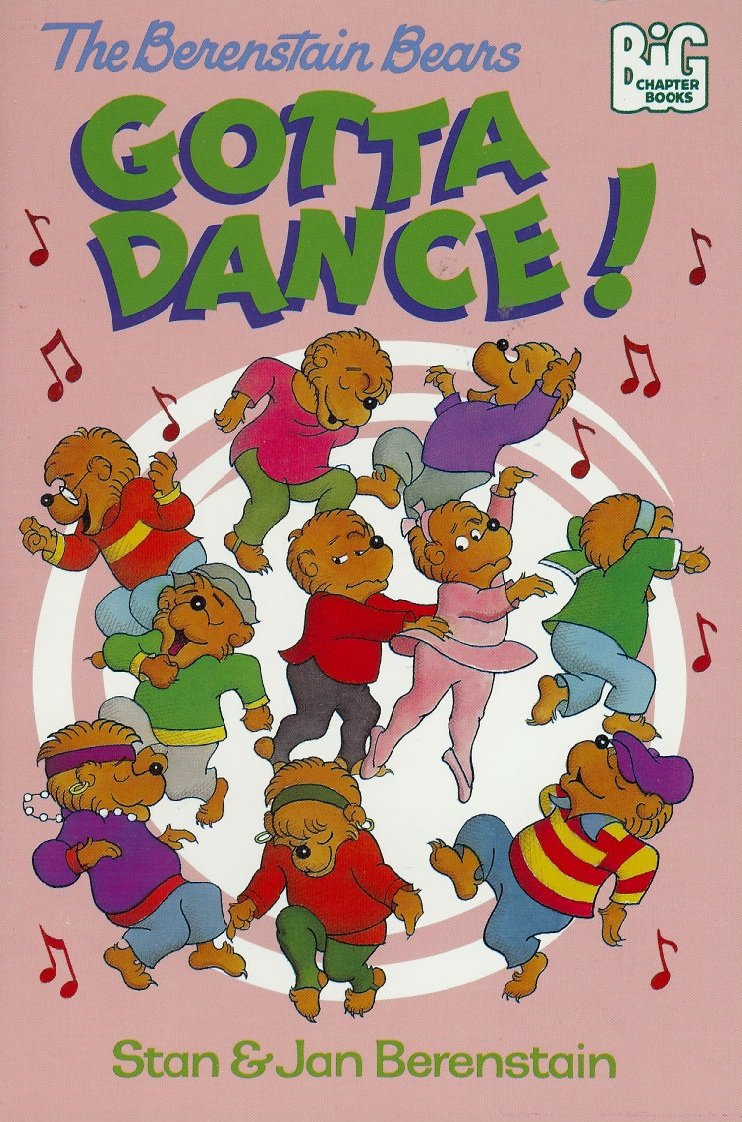 The Berenstain Bears Gotta Dance! (Berenstain Bears Big Chapter Books ...