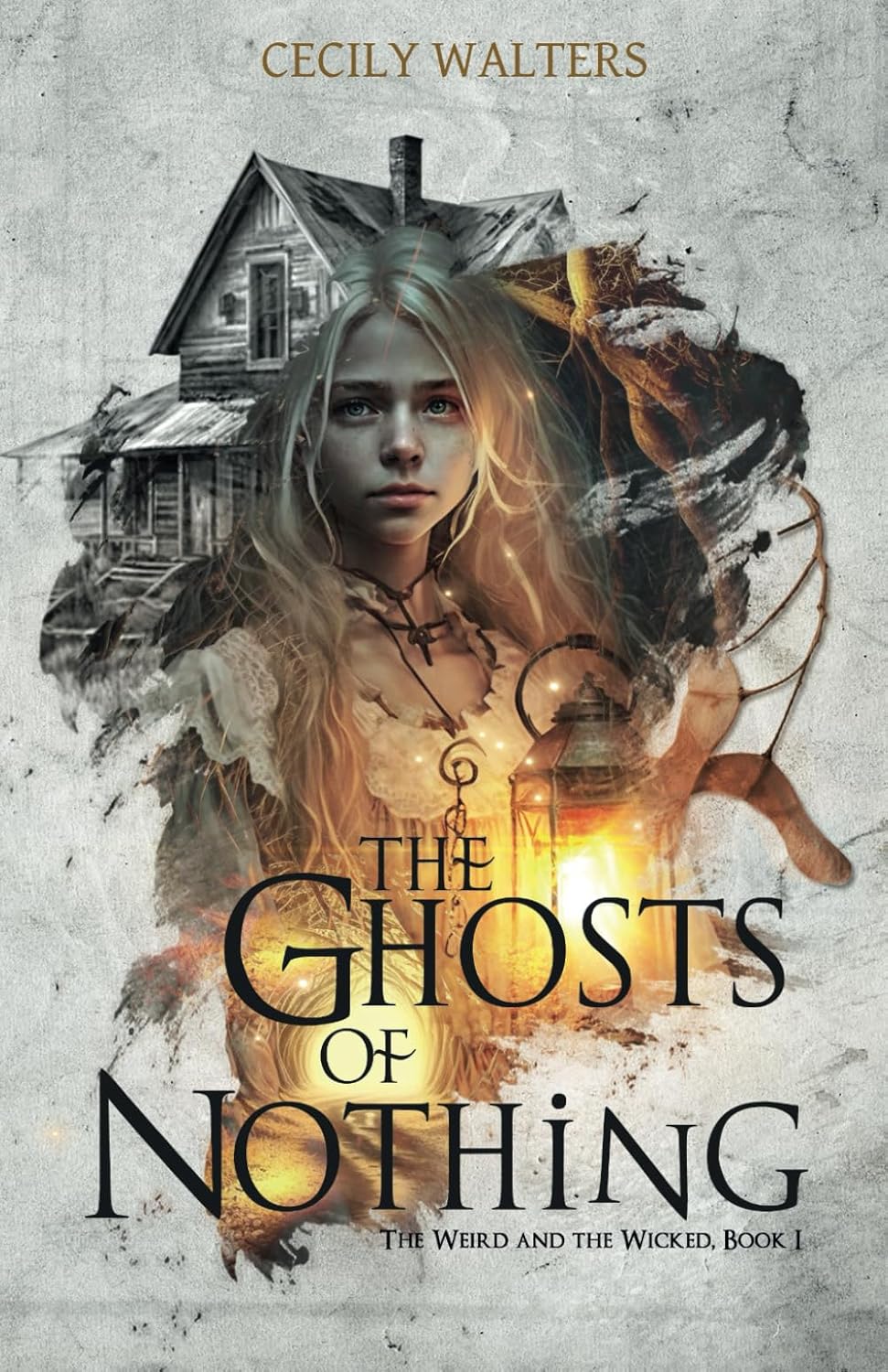 Amazon.com: The Ghosts of Nothing (The Weird and the Wicked ...