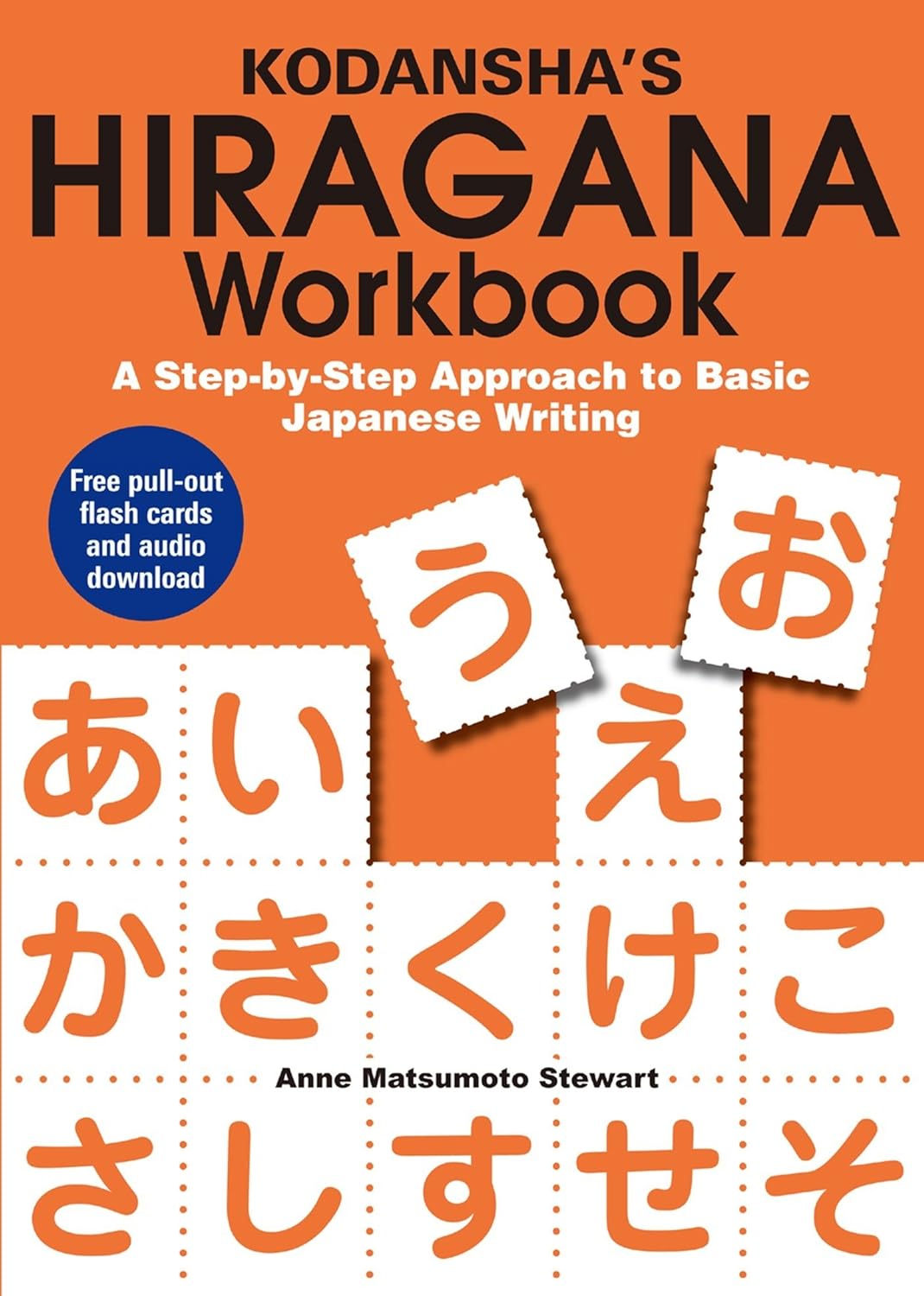 Kodansha's Hiragana Workbook: A Step-by-Step Approach to Basic Japanese ...