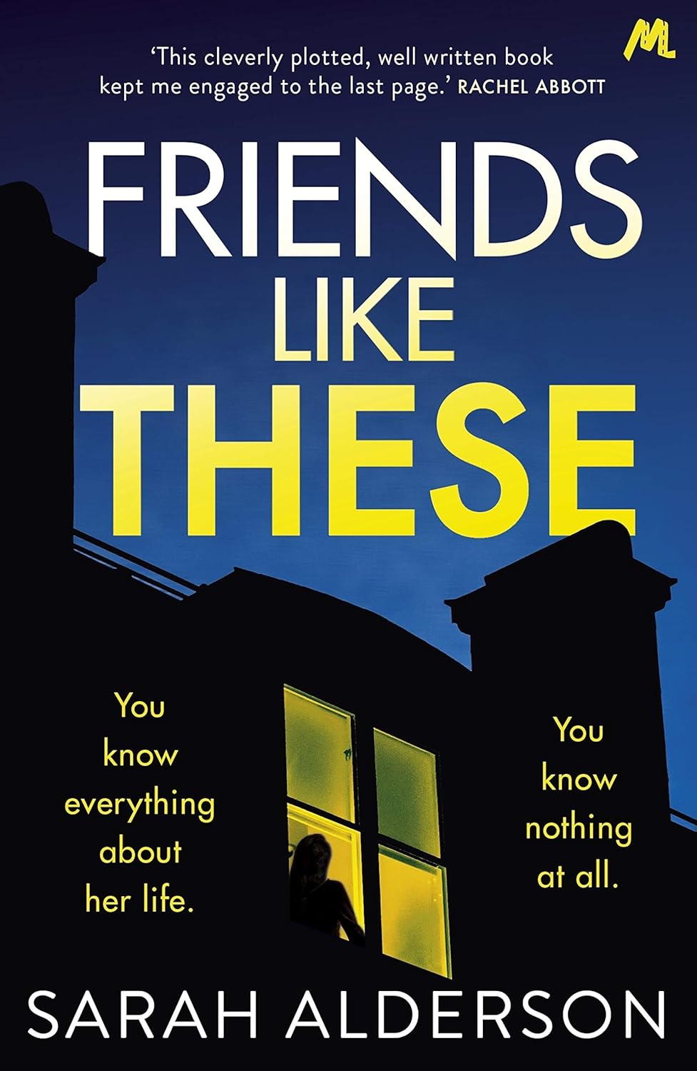 Friends Like These: A gripping psychological thriller with a shocking ...
