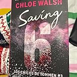Saving 6 (Los chicos de Tommen 3) (Lo más visto) : Walsh, Chloe, Casamayor Corderí, Yolanda ...
