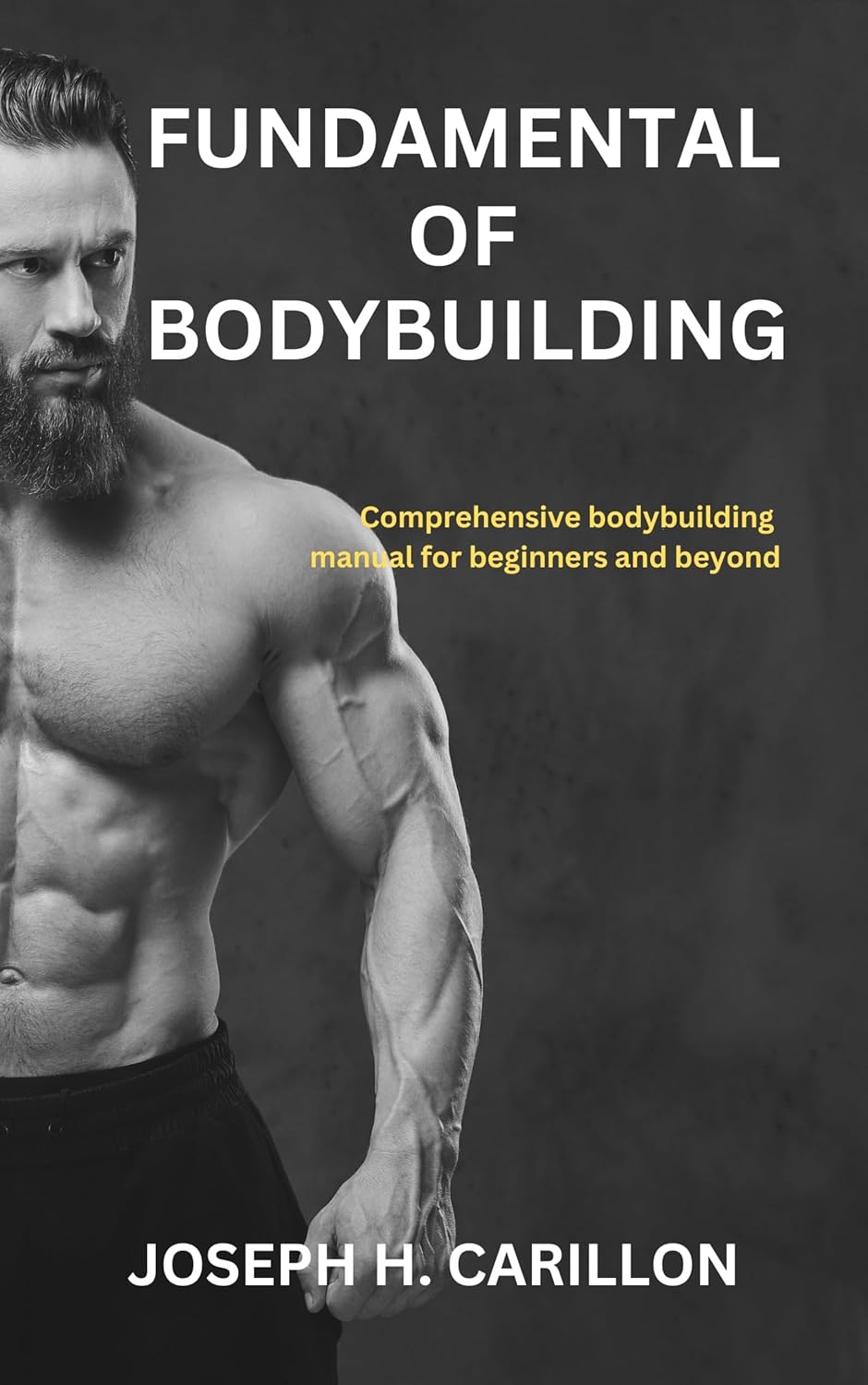 Amazon.com: Fundamentals of Bodybuilding: Comprehensive Bodybuilding ...
